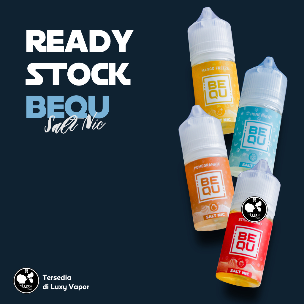 Jual Bequ Salt Nic 30ML , Mango , Honeydew , Strawberry , Pomegranate ...