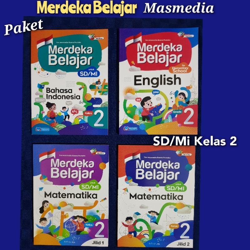 Jual Merdeka Belajar Kelas 2 SD/Mi Bhs Inggris.Bhs Indonesia.Matematka Jilid 1.Matematika Jilid ...