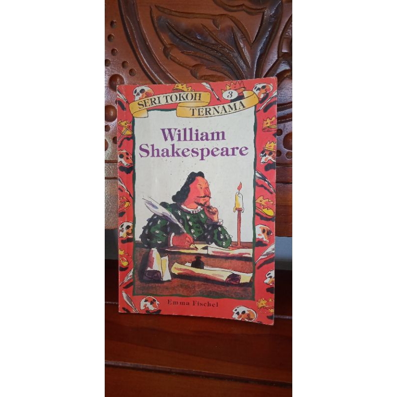 Jual SERI TOKOH TERNAMA: WILLIAM SHAKESPEARE - EMMA FISCHEL | Shopee ...