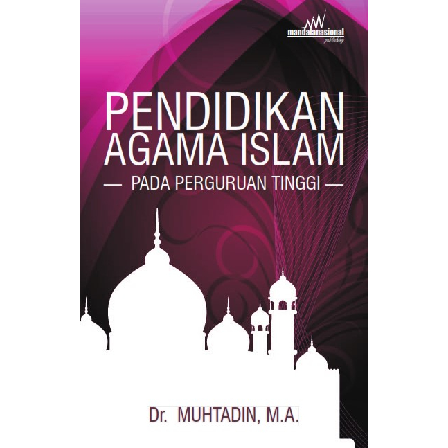 Jual Pendidikan Agama Islam Pada Perguruan Tinggi | Universe Library Official Store | Shopee ...