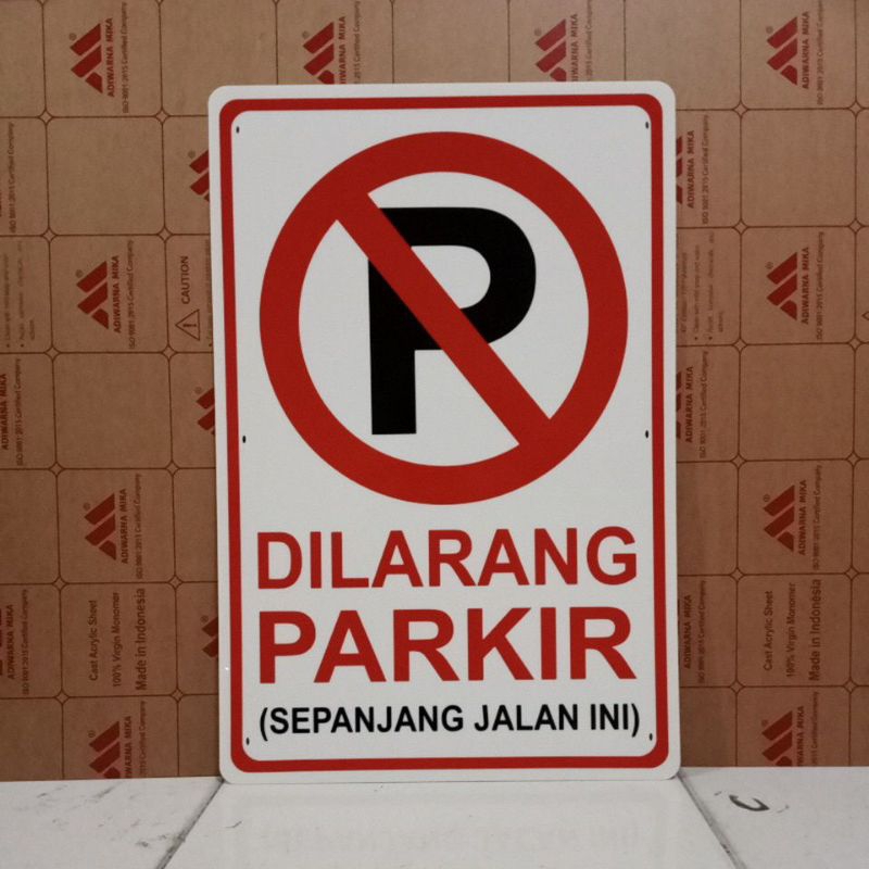 Jual Dilarang Parkir Disepanjang Jalan Ini Sign In Label Rambu Acrylik ...