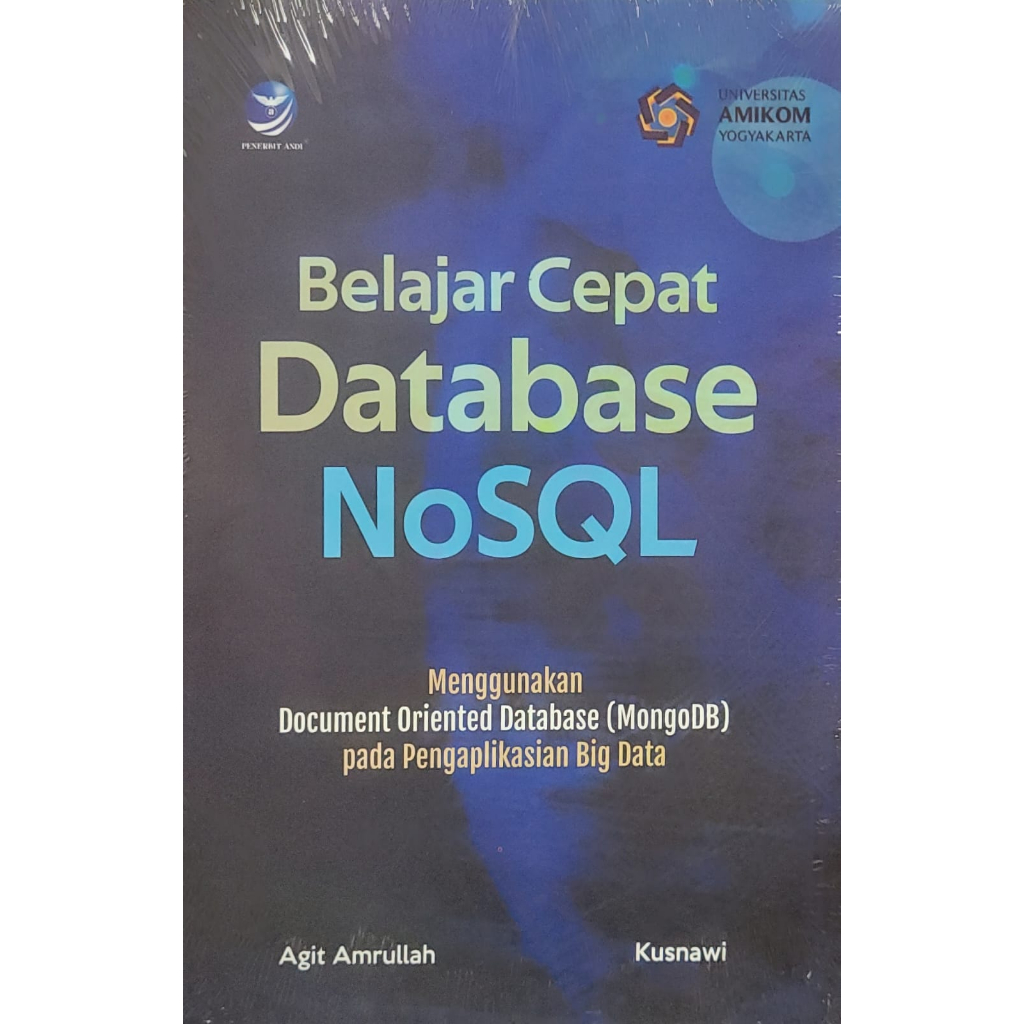 Jual BELAJAR CEPAT DATABASE NoSQL Menggunakan Document Oriented ... Jual BELAJAR CEPAT DATABASE NoSQL Menggunakan Document Oriented ...