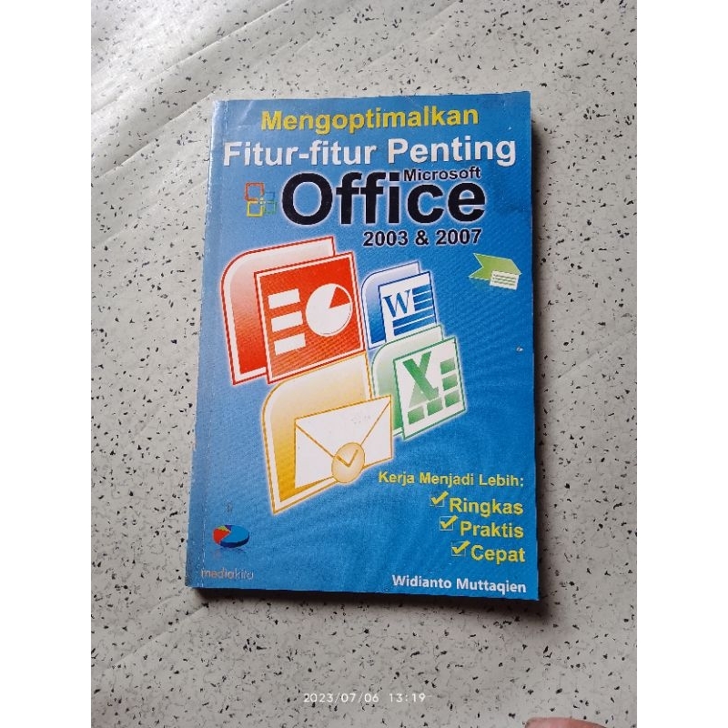 Jual Buku Komputer, Mengoptimalkan Fitur² Penting Microsoft OFFICE 2003 & 2007 | Shopee Indonesia