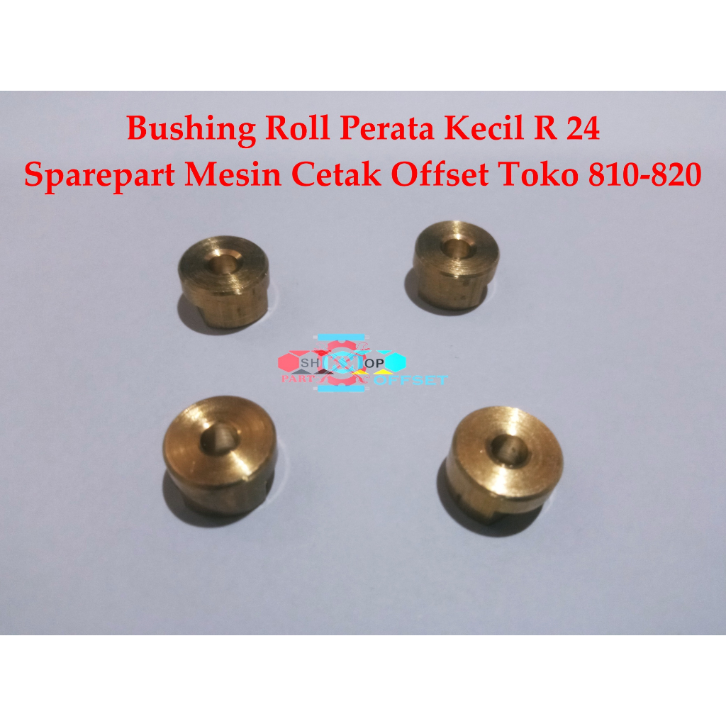 Jual Bushing Roll Perata Kecil R 24 Sparepart Mesin Cetak Offset Toko ...