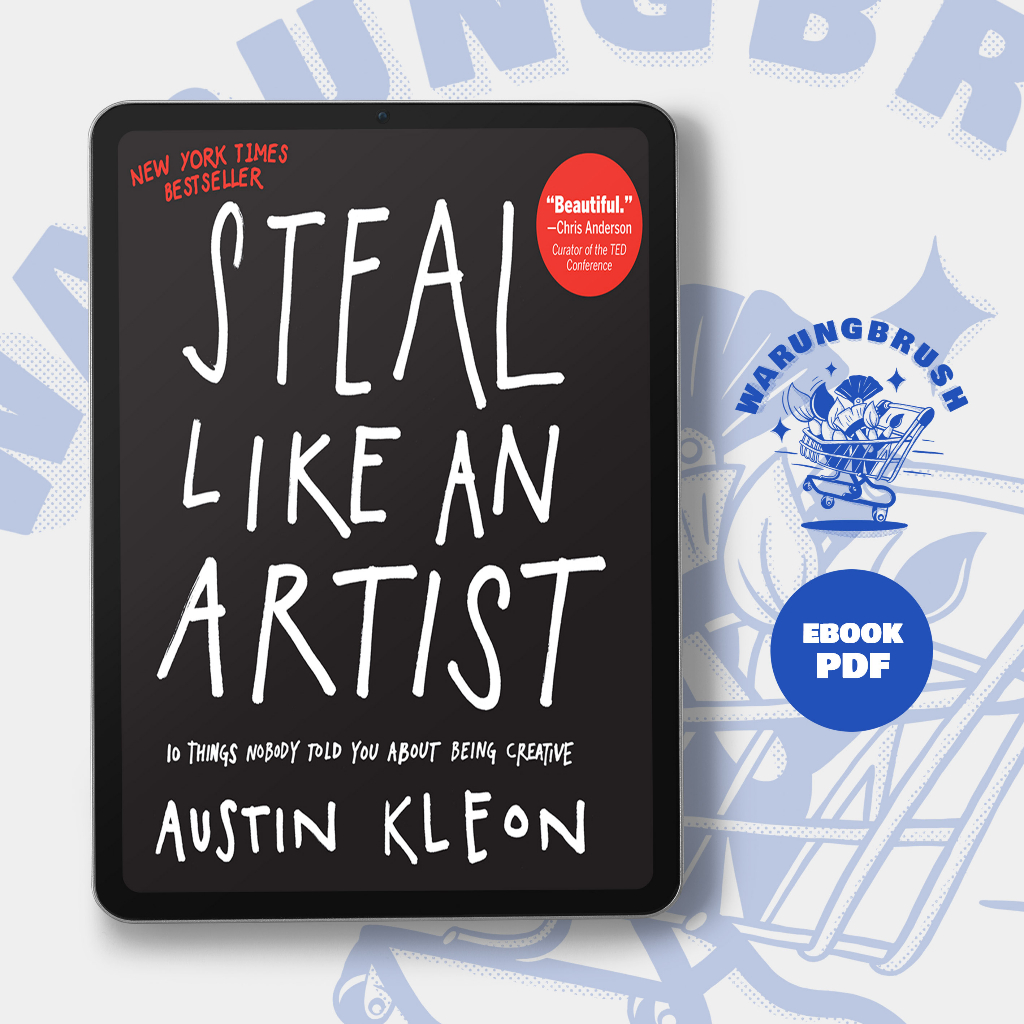 Jual Steal Like an Artist 10 Things Nobody Told You About Being ...