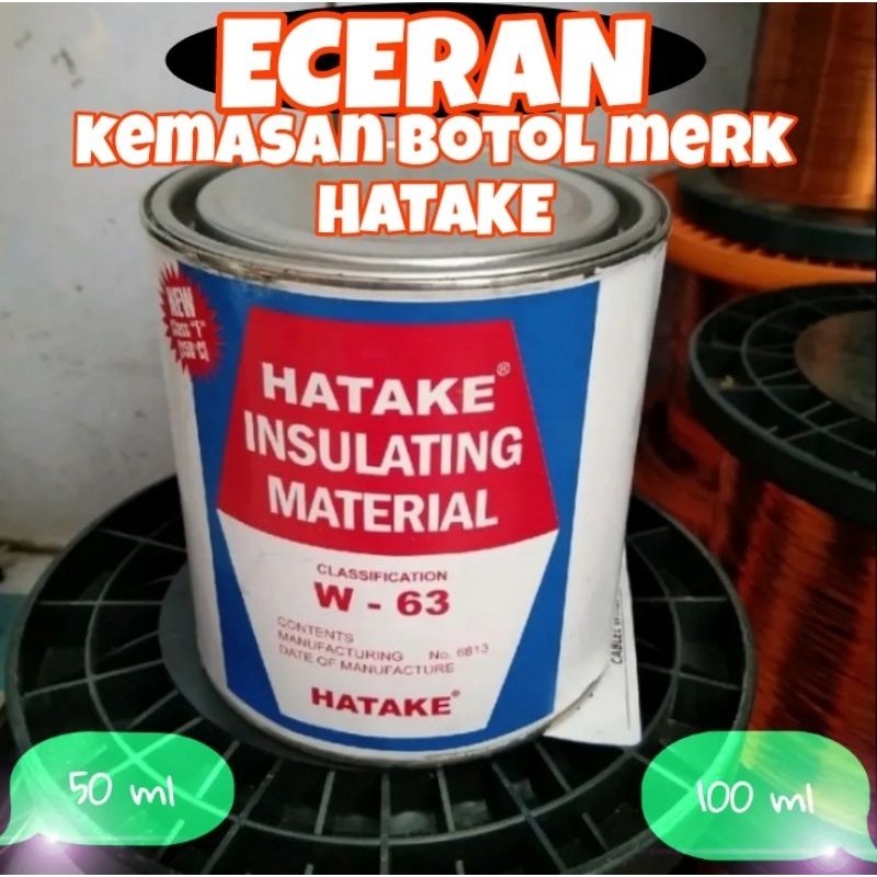 Jual isulating vinis sirlak Hatake ( ECERAN ) 50 ML - 100 ML gulungan ...