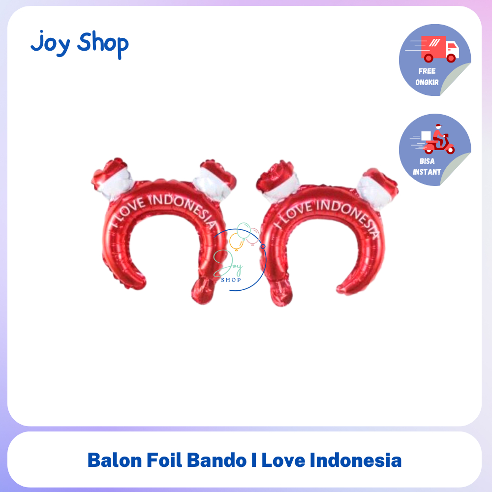 Jual Balon Bando I Love Indonesia Foil Bondu HUT RI Dirgahayu Merah ...