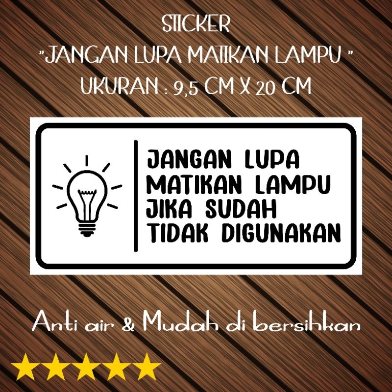 Jual Stiker Jangan Lupa Matikan Lampu Setelah Digunakan Sticker Matikan ...
