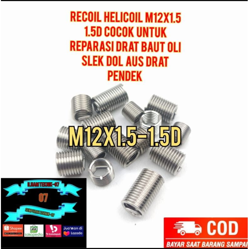 Jual recoil helicoil m12x1.5 1.5d cocok untuk reparasi drat baut oli slek dol aus drat pendek ...