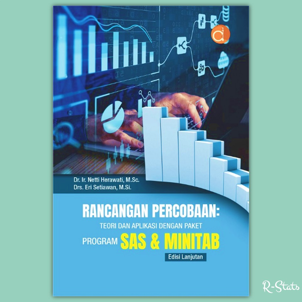 Jual Buku Rancangan Percobaan Teori dan Aplikasi dengan Paket Program SAS dan Minitab Edisi ...