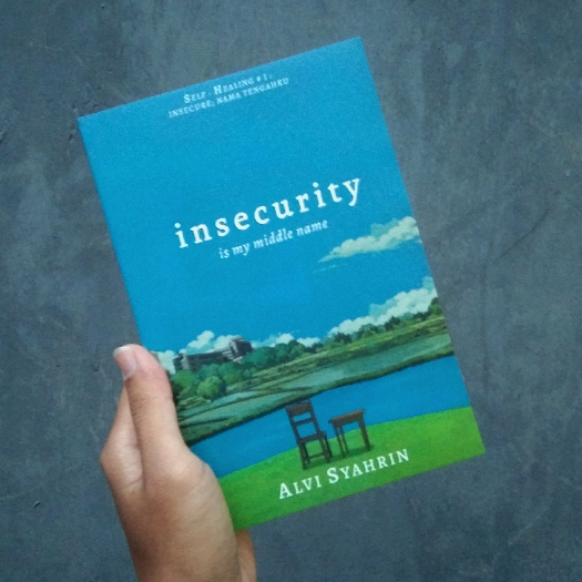 Jual Buku Insecurity Is My Middle Name by Alvi Syahrin | Shopee Indonesia