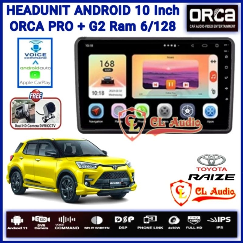 Jual Head Unit Android Orca PRO+G2 10 Inch Toyota Raize/Avansa 2021 Up ...
