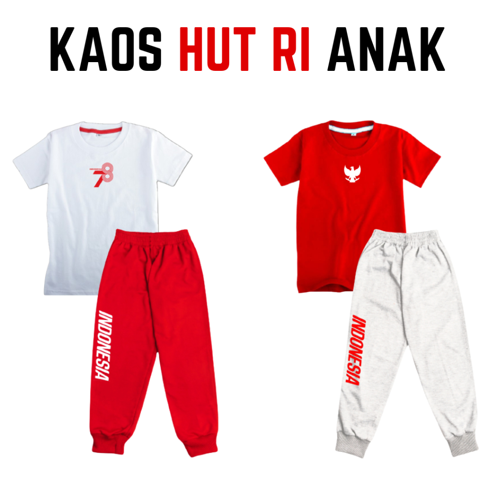 Jual QH Kaos Anak HUT RI Kaos Anak Kemerdekaan Kaos Merah Putih Celana ...