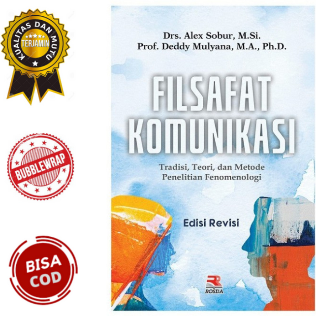 Jual Buku Filsafat Komunikasi Tradisi, Teori, dan Metode Penelitian ...