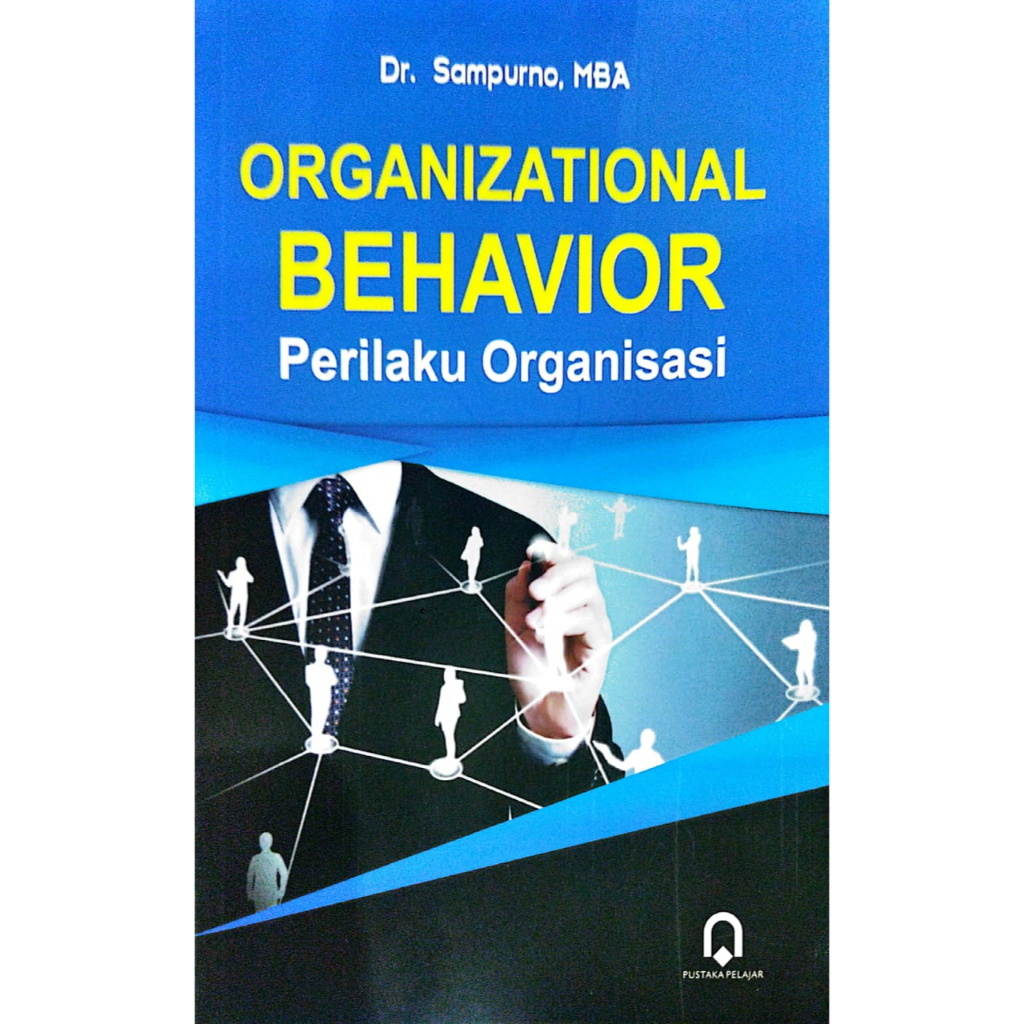 Jual Buku ORGANIZATIONAL BEHAVIOR - PERILAKU ORGANISASI Ori Terapibuku | Shopee Indonesia