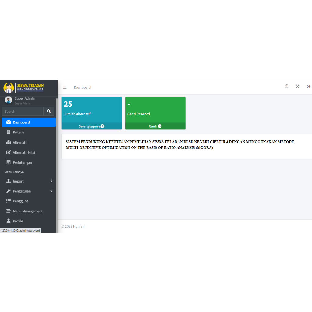 Jual Source Code Sistem Pendukung Keputusan Multi Objective Optimization By Ratio Analysis