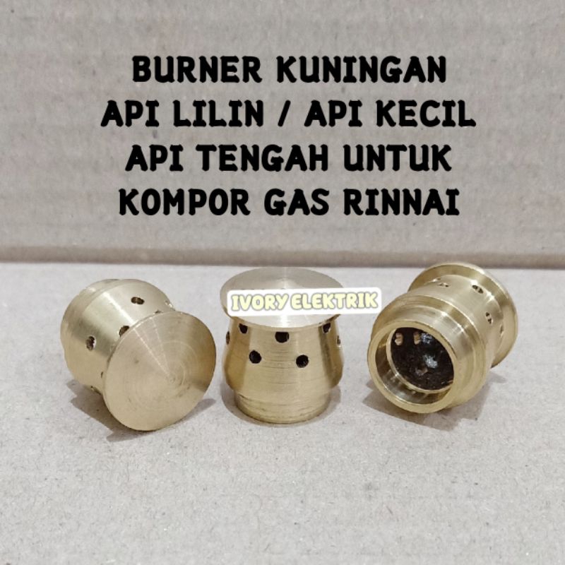 Jual BURNER KUNINGAN API LILIN KOMPOR GAS RINNAI MODEL BARU / BURNER ...