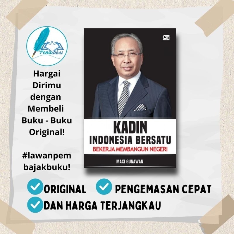 Jual Buku Kadin Indonesia Bersatu : Bekerja Membangun Negeri - Maxi ...
