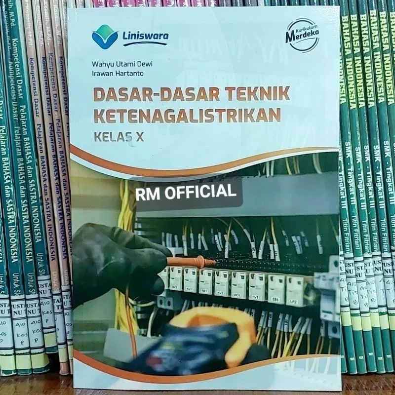 Jual Dasar Dasar Teknik Ketenagalistrikan Kelas 10 SMK Kurikulum ... Jual Dasar Dasar Teknik Ketenagalistrikan Kelas 10 SMK Kurikulum ...