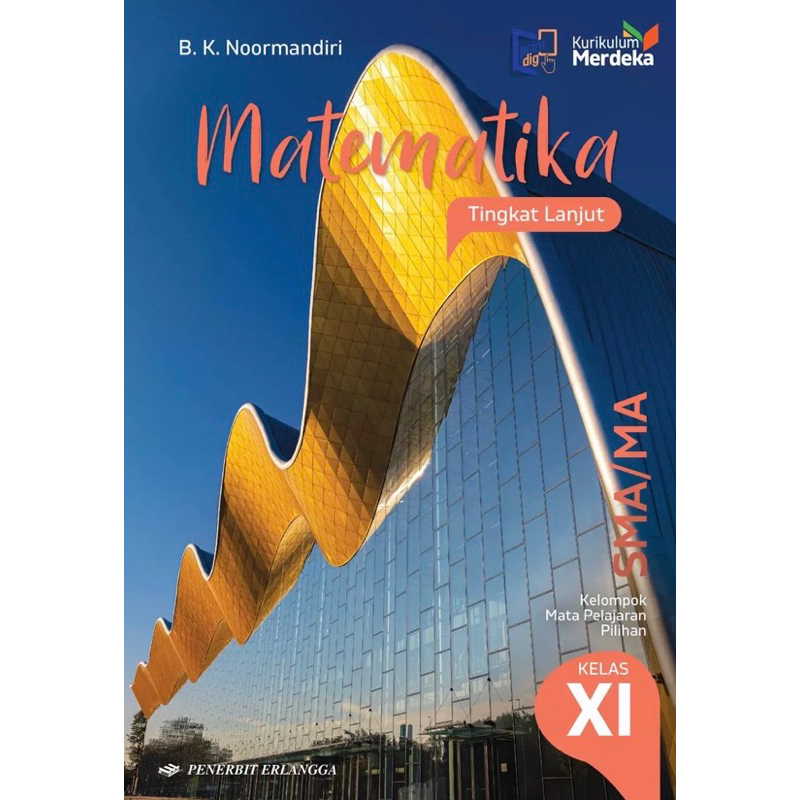 Jual MATEMATIKA SMA/MA TINGKAT LANJUT Kelas 11 KURIKULUM MERDEKA ERLANGGA | Shopee Indonesia