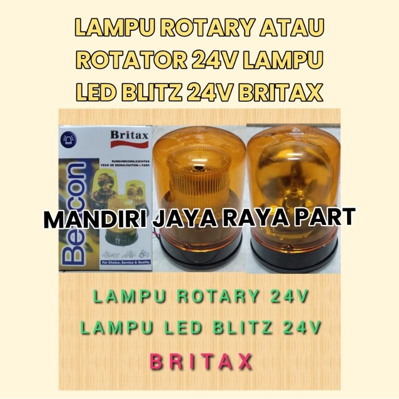 Jual LAMPU ROTARY ATAU ROTATOR 24V LAMPU LED BLITZ 24V BRITAX ORIGINAL ...