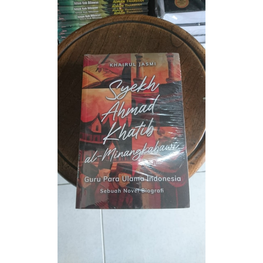 Jual Buku Syekh Ahmad Khatib Al-Minangkabawi - Guru Para Ulama Indonesia Ori Terapibuku | Shopee ...