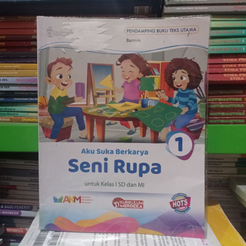 Jual buku bekas kurikulum merdeka AKU SUKA BERKARYA SENI RUPA UNTUK SD KELAS 1 ,2 ,3 ,4 ,5 ,6 ...