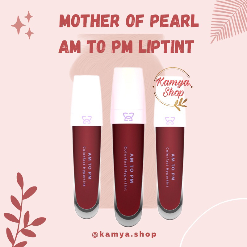 Jual Mother Of Pearl (MOP) - AM to PM Lip tint | Shopee Indonesia