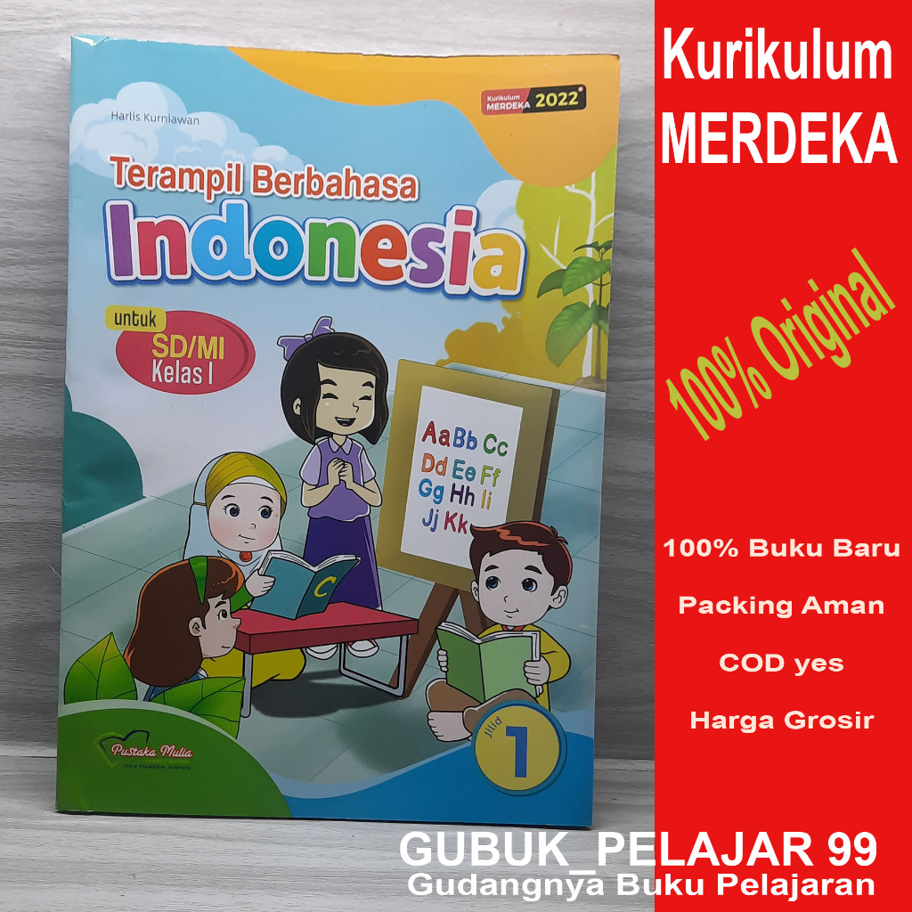 Jual Terampil Berbahasa INDONESIA Kelas 1 SD/MI Kurikulum Merdeka Pustaka Mulia | Shopee Indonesia