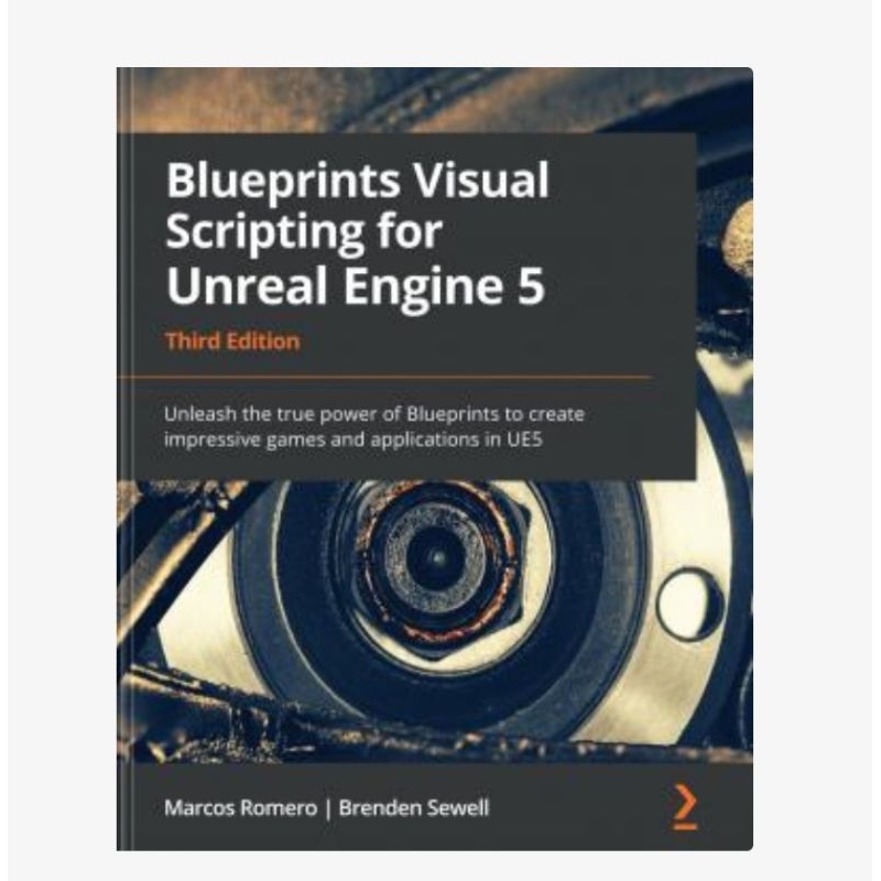 Jual Buku Blueprints Visual Scripting for Unreal Engine 5: Unleash the true power of Blueprints ...