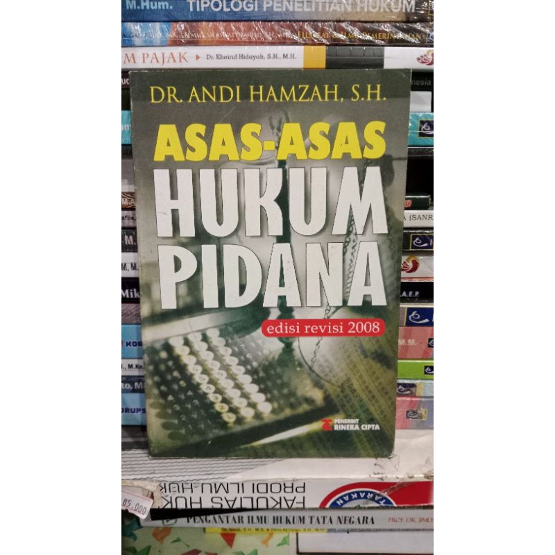 Jual Buku Asas Asas Hukum Pidana edisi revisi 2008(Dr.Andi Hamzah, S. H.) | Shopee Indonesia