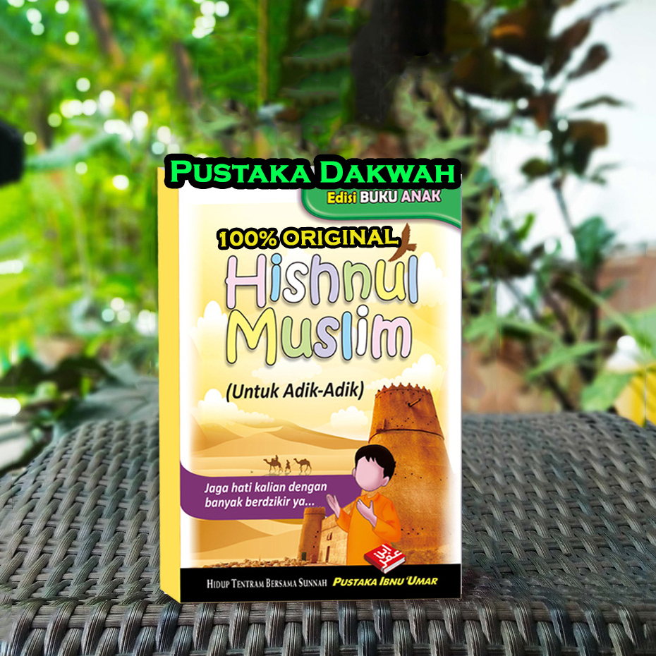 Jual HISHNUL MUSLIM Untuk Adik adik Jaga hati kalian dengan banyak ...