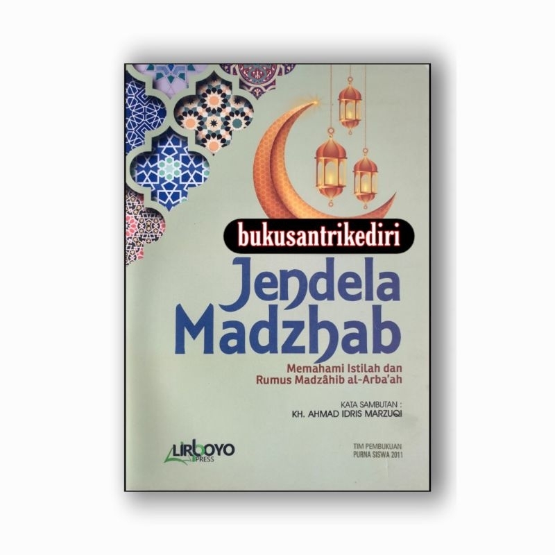 Jual jendela madzhab memahami istilah dan rumus madzahibul arba'ah | Shopee Indonesia