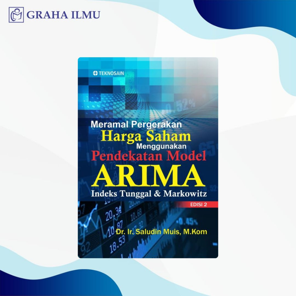 Jual Meramal Pergerakan Harga Saham Menggunakan Pendekatan Model ARIMA ...