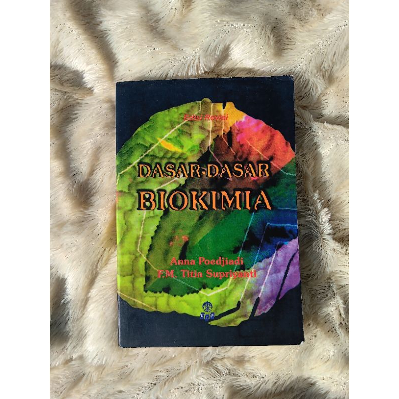 Jual [PRELOVED] Dasar-Dasar Biokimia by Anna Poedjiadi | Shopee Indonesia