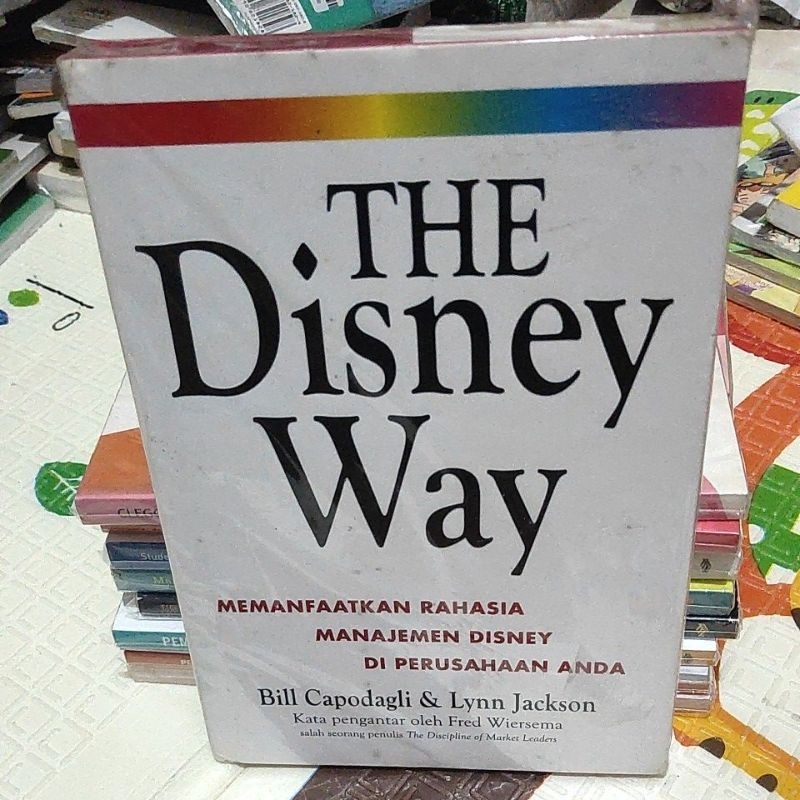 Jual buku original the Disney way(memanfaatkan rahasia manajemen Disney ...