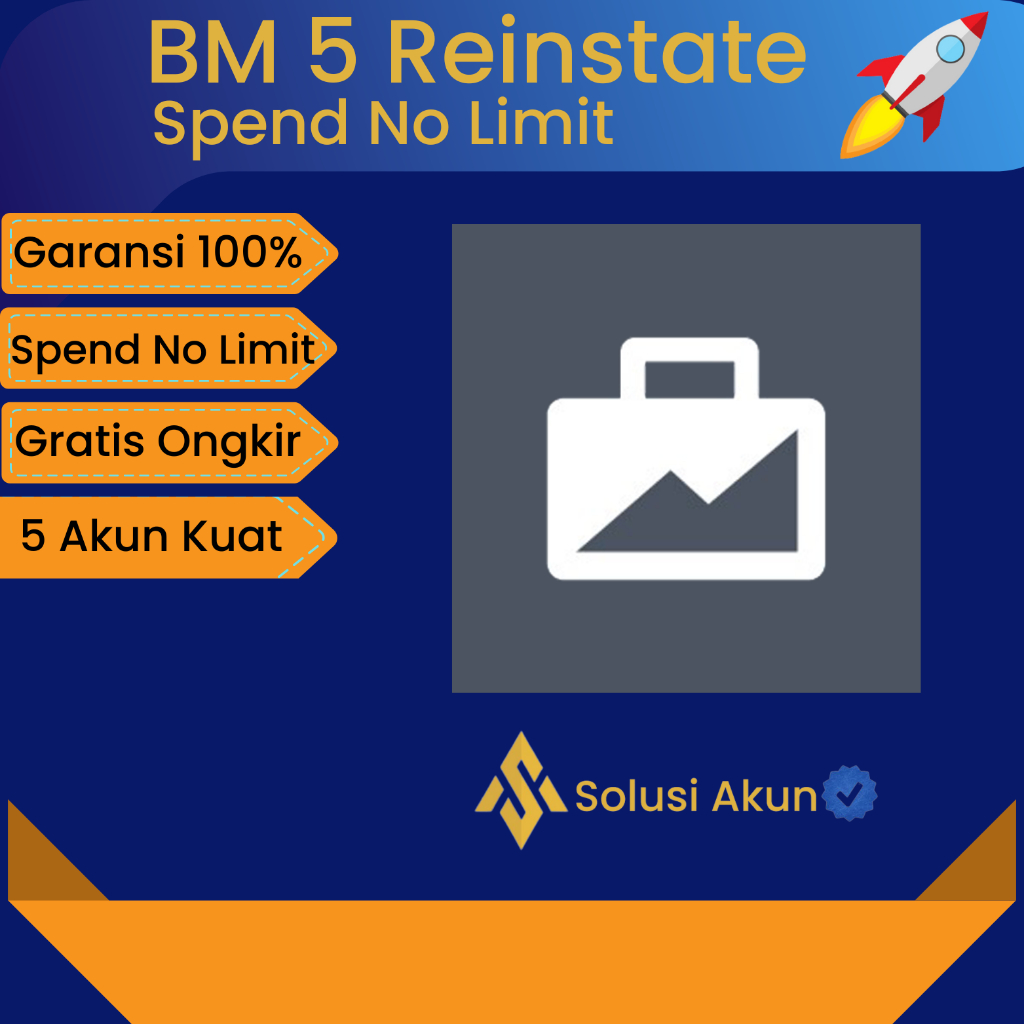 Jual BM5 Nolimit Reinstate Business Manager (BM Dengan 5 Akun Iklan - Spend No Limit) Dipulihkan ...