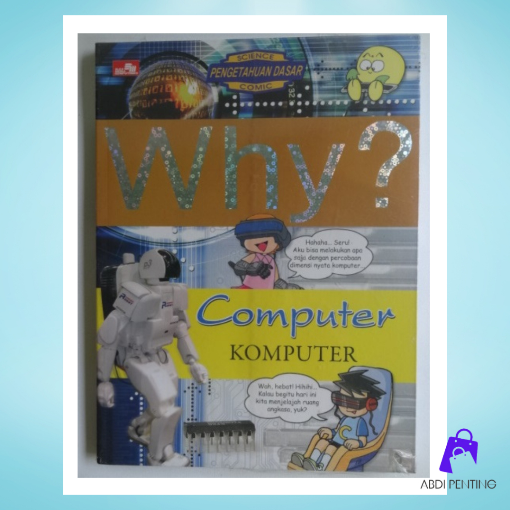 Jual KOMIK SERI WHY? COMPUTER KOMPUTER BARU SEGEL | Shopee Indonesia