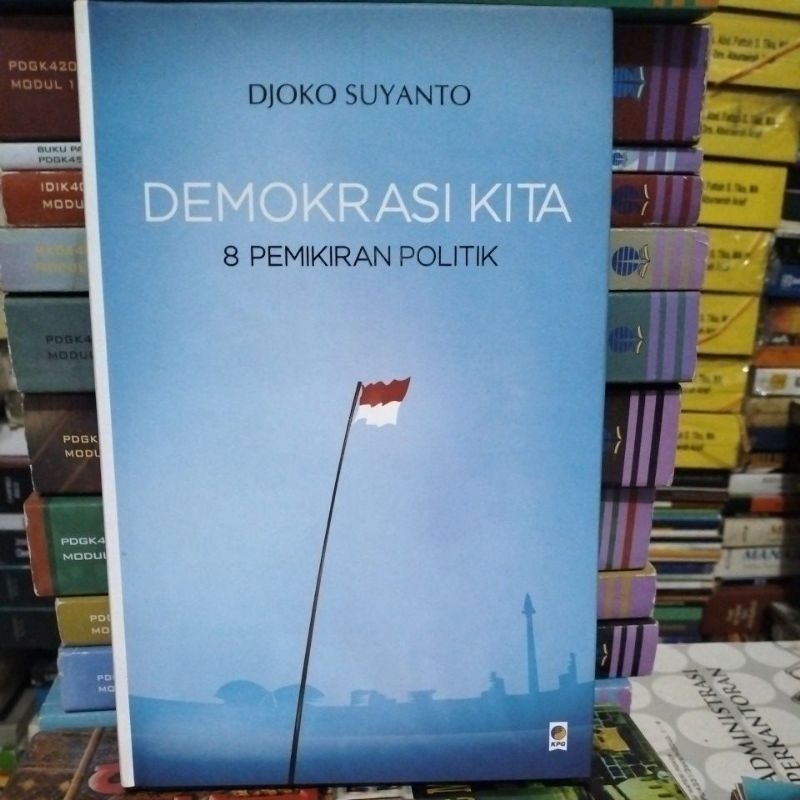 Jual Buku Demokrasi Kita - 8 pemikiran politik by Djoko Suyanto | Shopee Indonesia