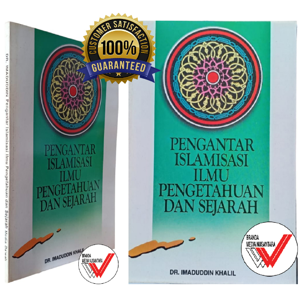 Jual PENGANTAR ISLAMISASI ILMU PENGETAHUAN DAN SEJARAH, oleh: Dr ...