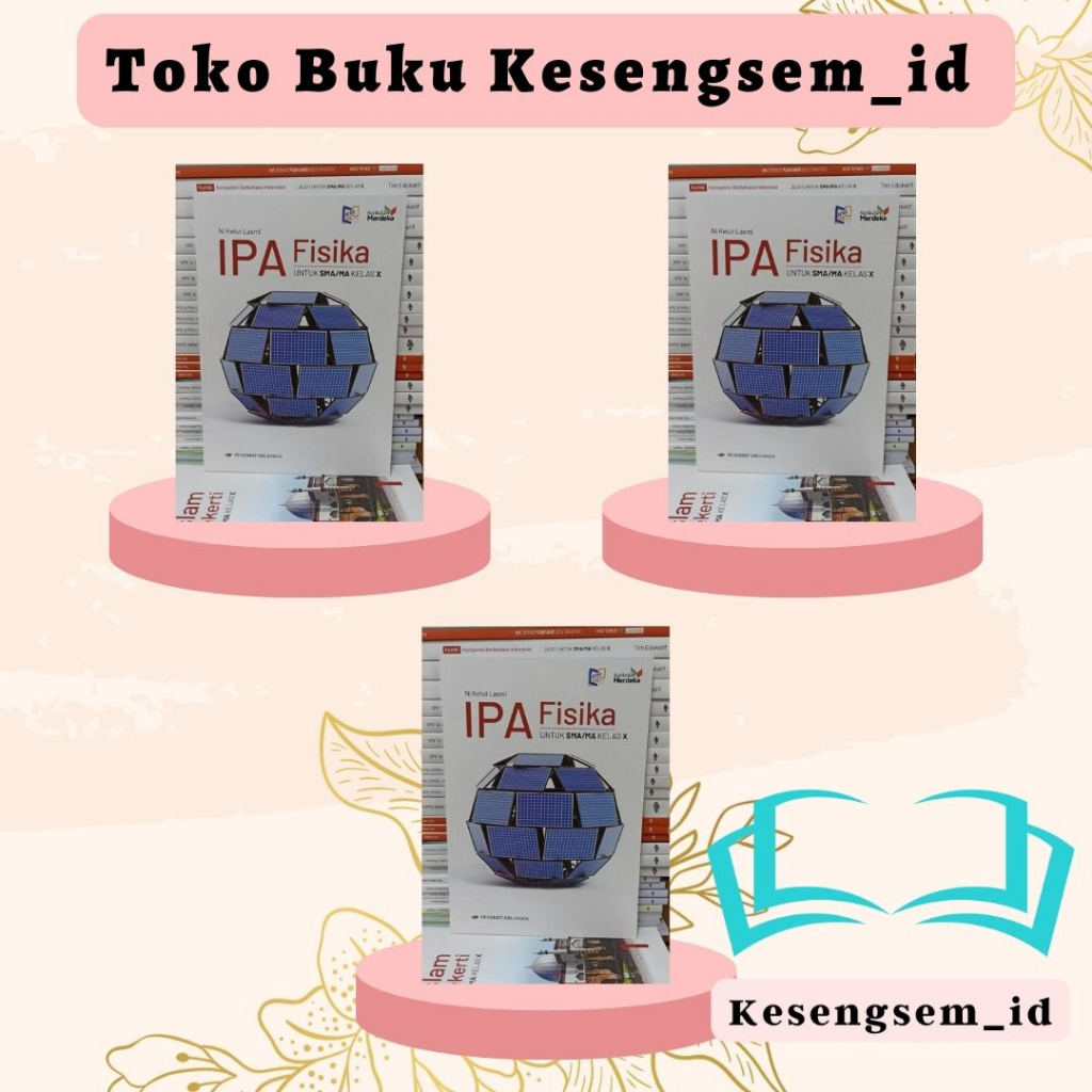 Jual Buku IPA Fisika Kelas 10, 11, 12 SMA/MA Kurikulum Merdeka - Erlangga | Shopee Indonesia