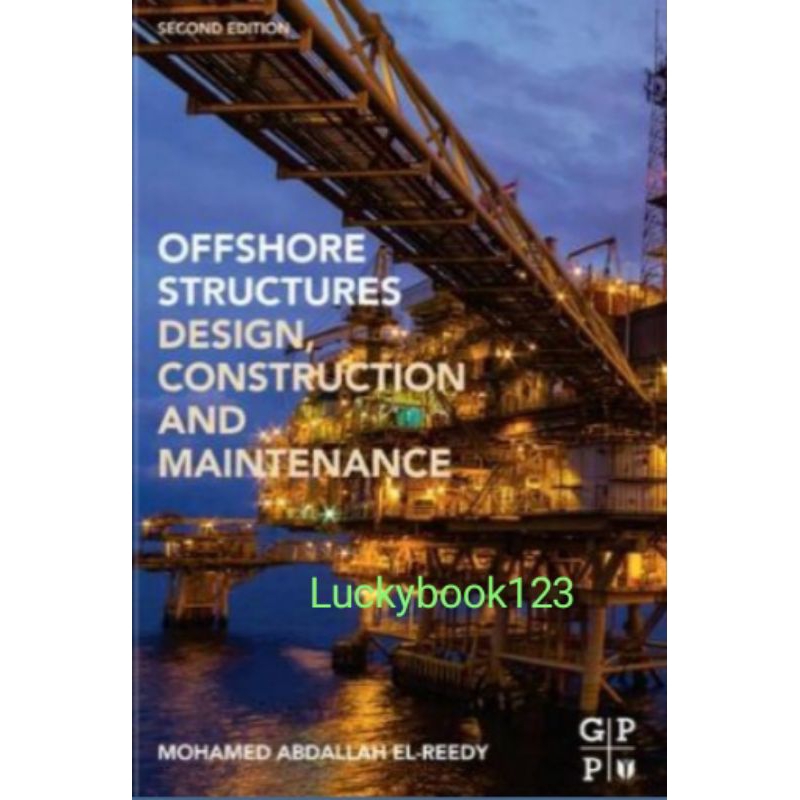 Jual Buku Offshore Structures Design Construction and Maintenance ...