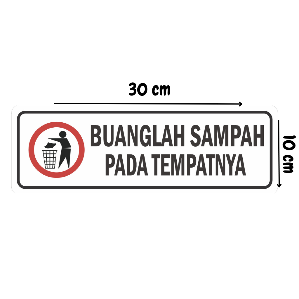 Jual STIKER BUANGLAH SAMPAH PADA TEMPATNYA | Shopee Indonesia