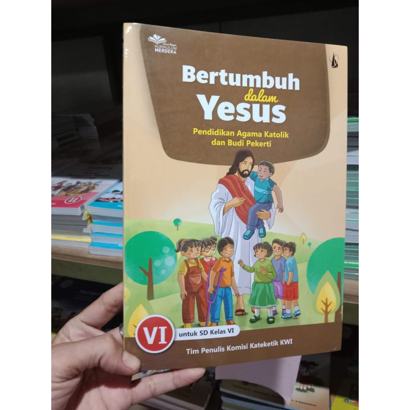 Jual BERTUMBUH DALAM YESUS UNTUK KELAS 6 SD KURIKULUM MERDEKA | Shopee ...