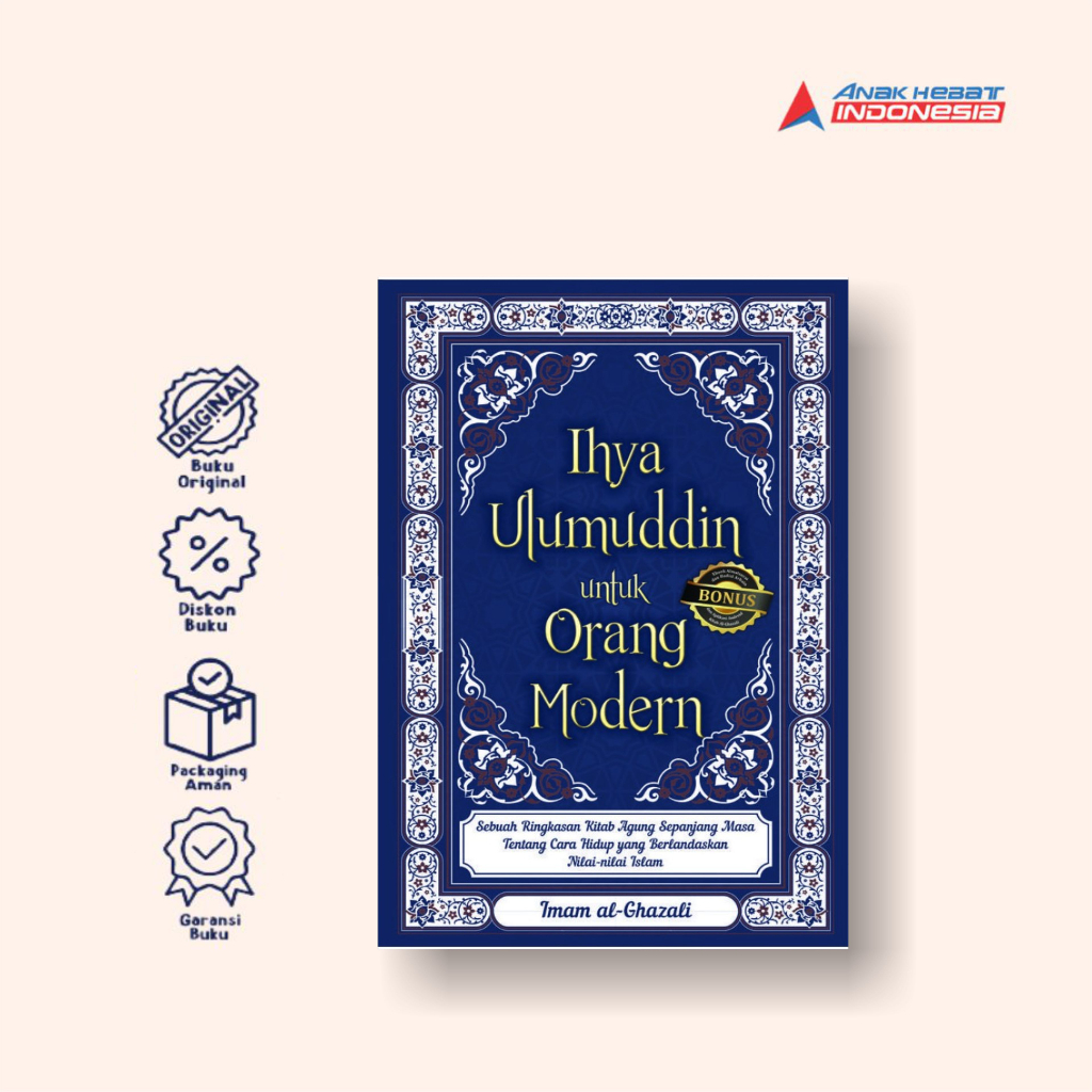 Jual Buku Ihya Ulumuddin untuk Orang Modern - Anak Hebat Indonesia ...