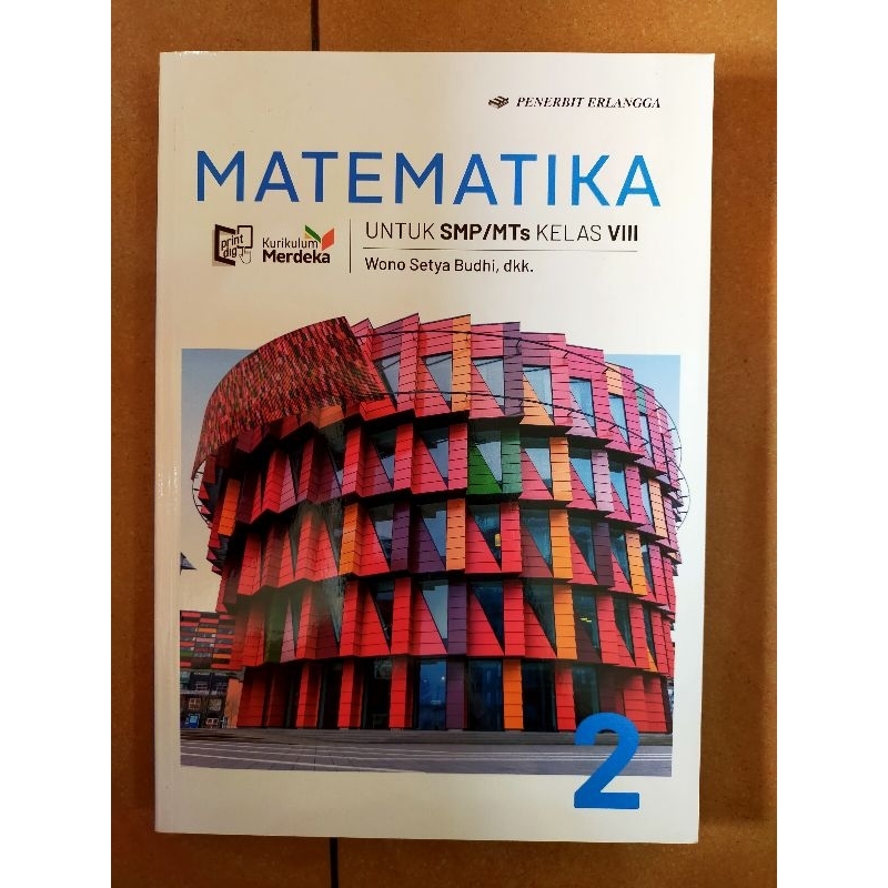Jual Buku Pelajaran : Matematika Untuk Kelas VIII SMP/MTs Kurikulum Merdeka - Wono Setya Budhi ...