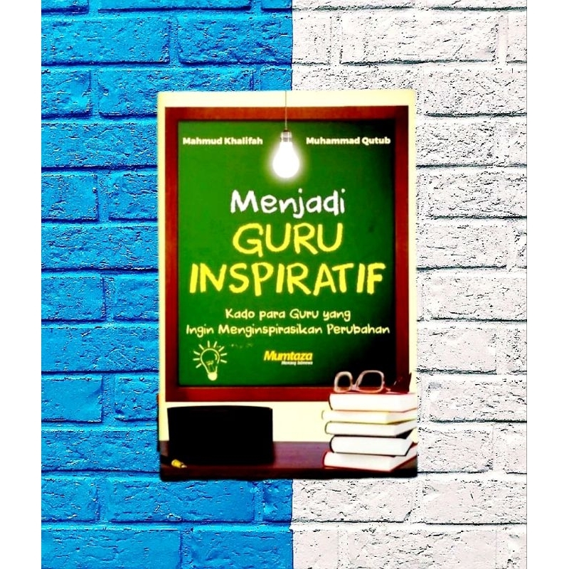 Jual Buku Menjadi Guru Inspiratif - ORIGINAL | Shopee Indonesia