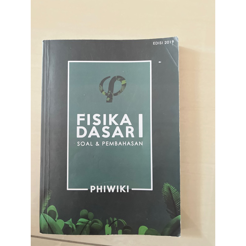 Jual Phiwiki Fisika Dasar 1 Edisi 2019 (BACA DESKRIPSI) | Shopee Indonesia