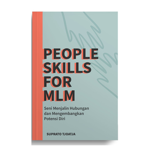 Jual Buku People Skills for MLM - Suprato Tjoatja | Shopee Indonesia