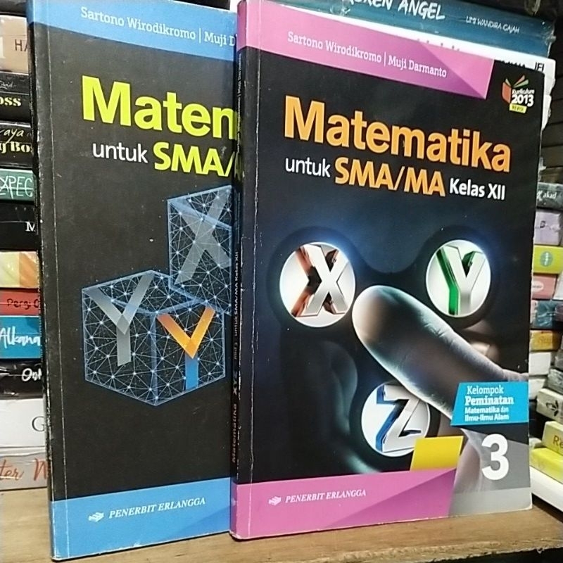 Jual Buku MATEMATIKA 1,2,3 SMA/MA KELAS X,XI,XII KELOMPOK PEMINATAN IPA ERLANGGA SARTONO ...